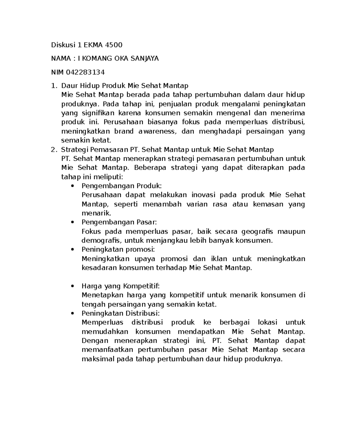 Diskusi 1 EKMA 4500 - ahosdowhuwfh - Diskusi 1 EKMA 4500 NAMA : I KOMANG OKA SANJAYA NIM ...