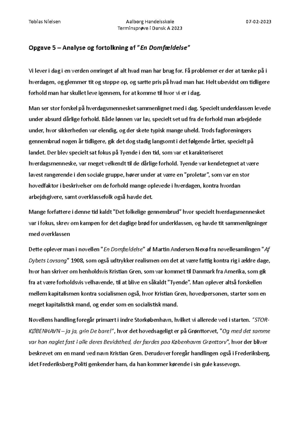Dansk terminsprøve - Opgave 5 - Terminsprøve i Dansk A 2023 Opgave 5 – Analyse og fortolkning af ...