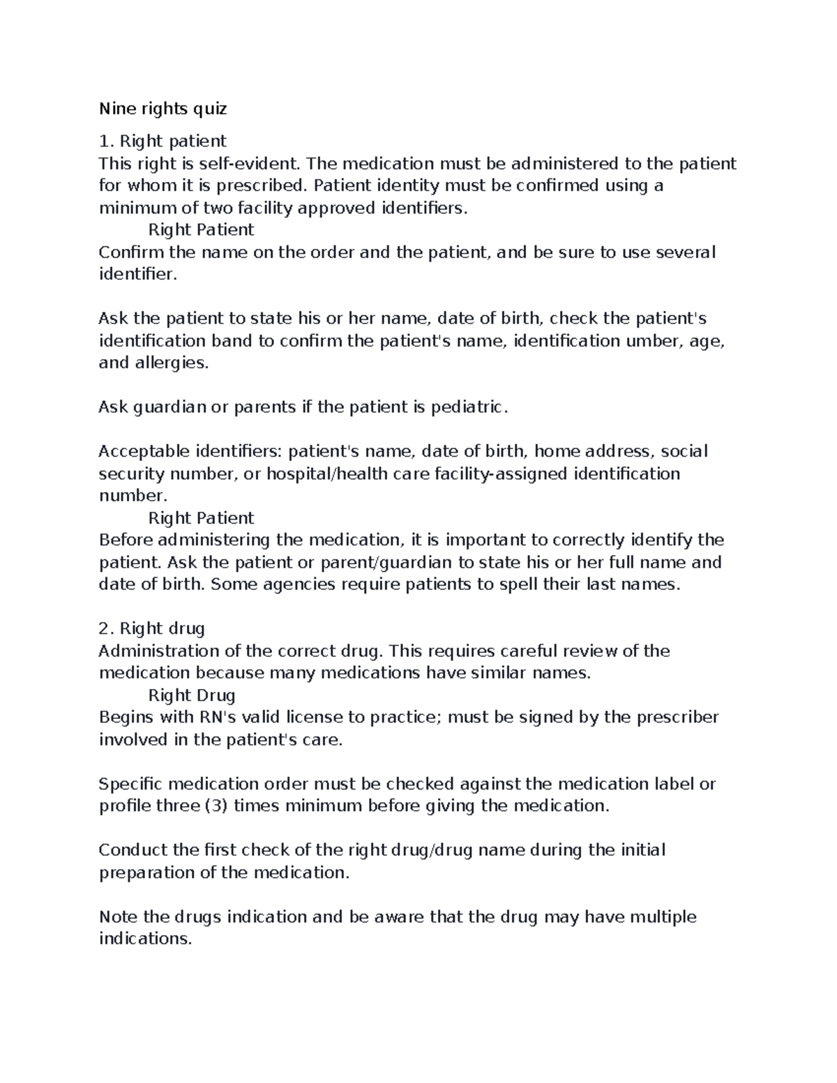 Nine rights quiz - Nine rights quiz Right patient This right is self ...