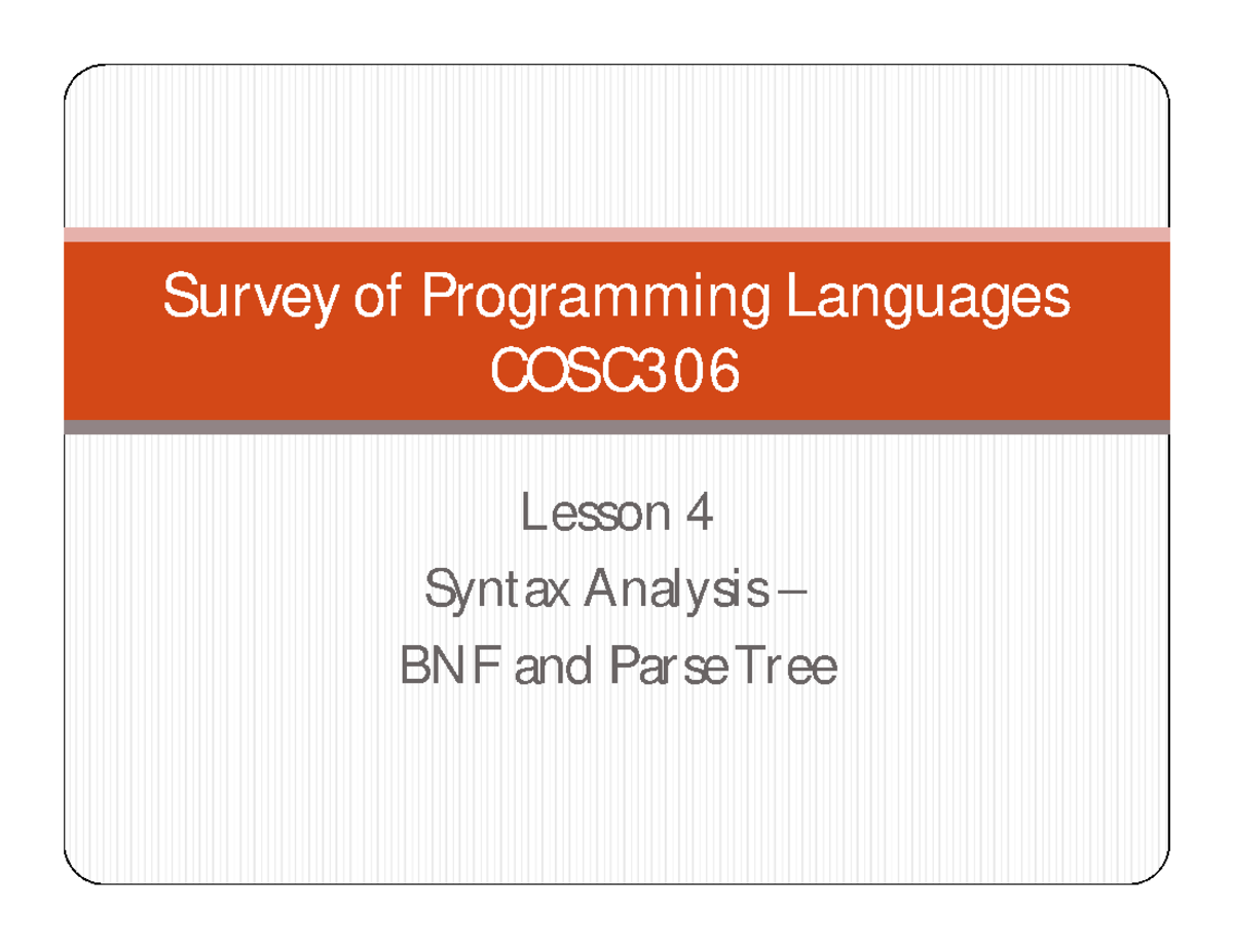 Spl Lesson 4 Lesson 4 Syntax Analysis Bnf And Par Se Tree Survey Of Programming Languages