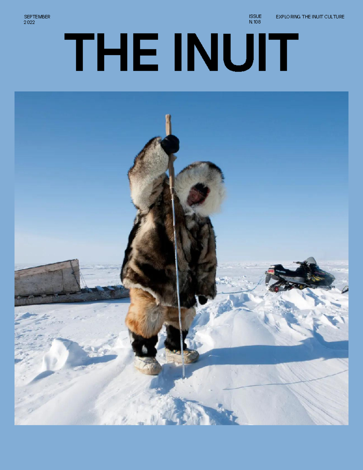 The Inuit People - THE INUIT SEPTEMBER 2022 ISSUE N. EXPLORING THE ...