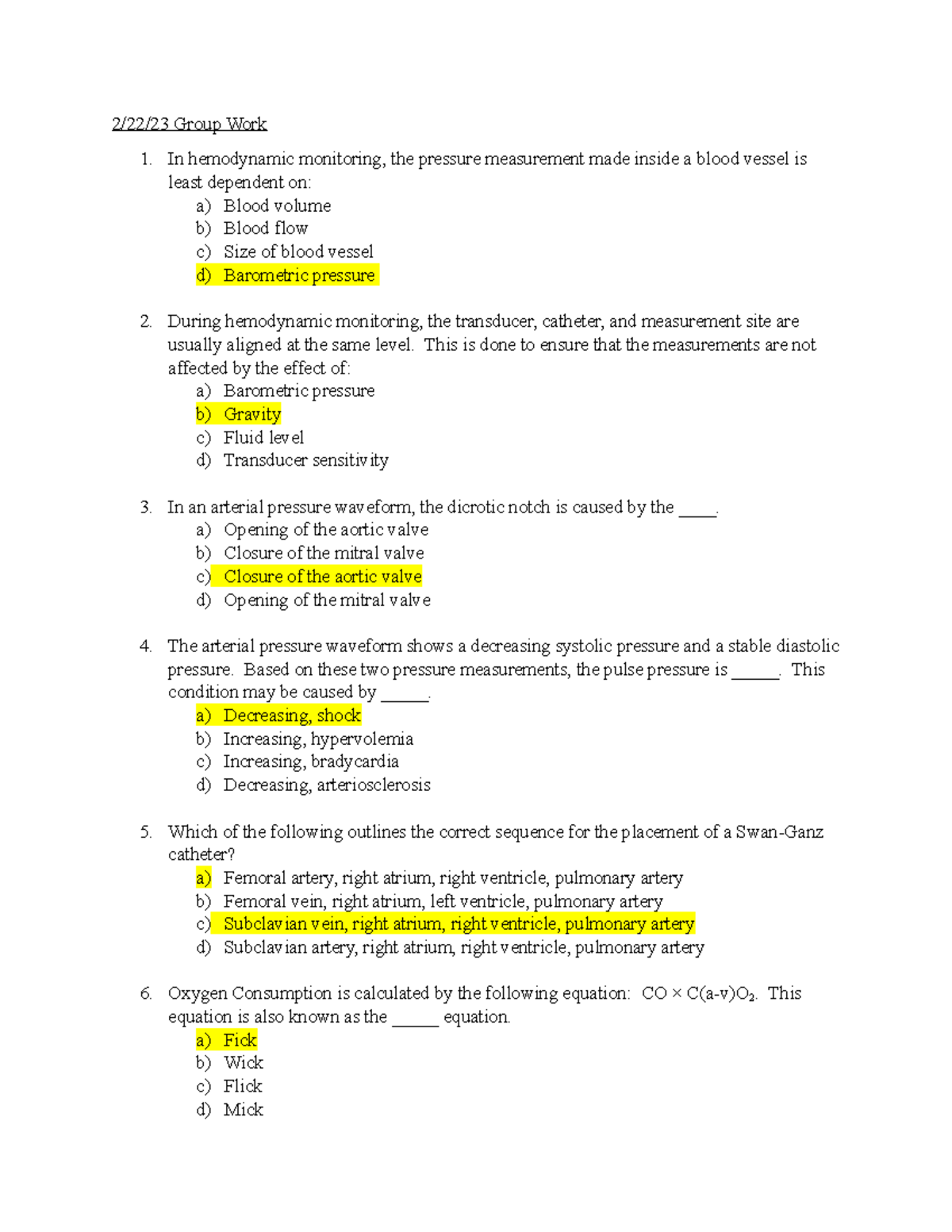 Group work 2 - 2/22/23 Group Work In hemodynamic monitoring, the ...