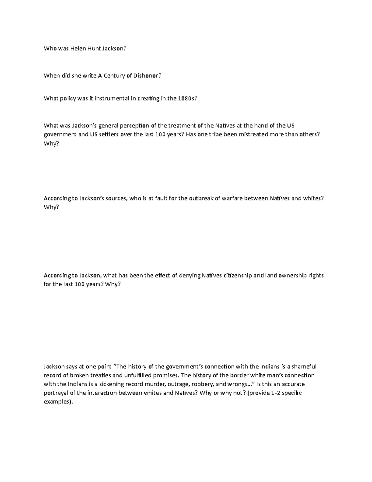 A Centruy of Dishonor questions - Who was Helen Hunt Jackson? When did ...