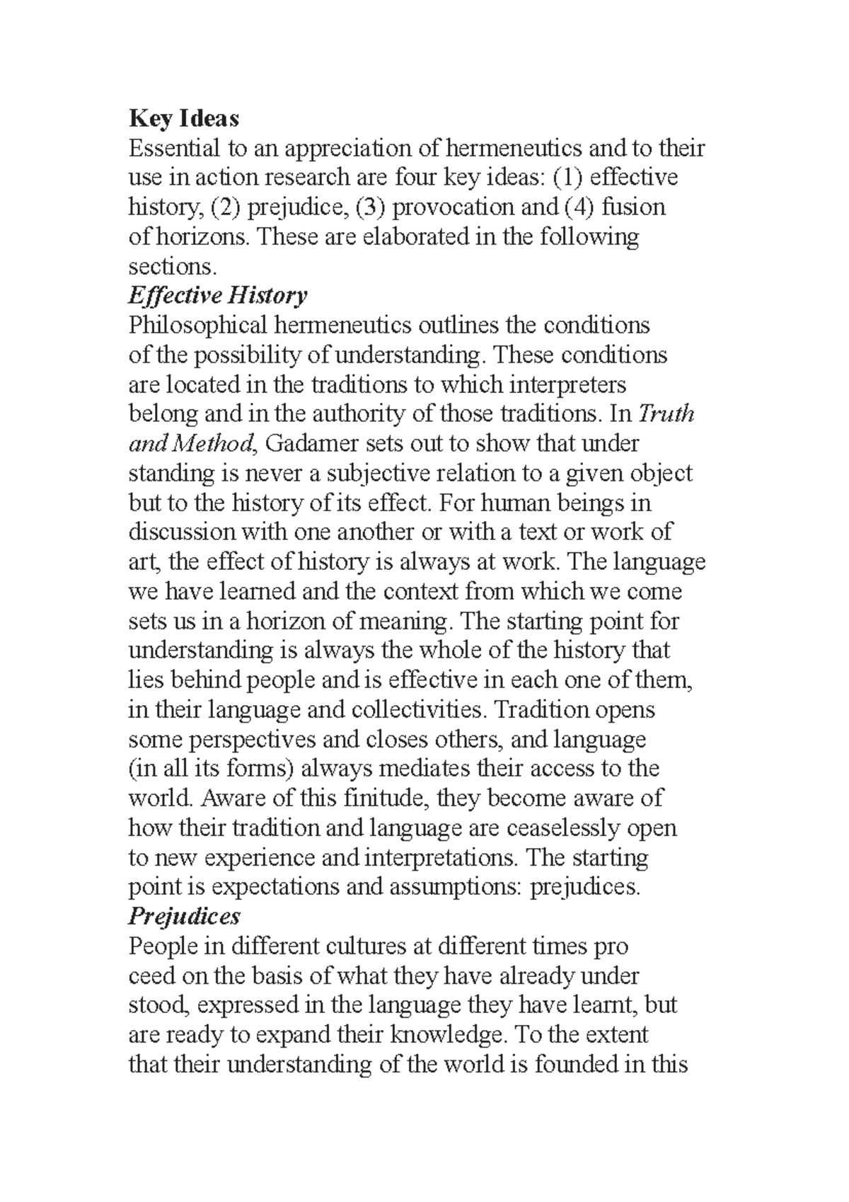 Essential to an appreciation of hermeneutics and to their use in action ...