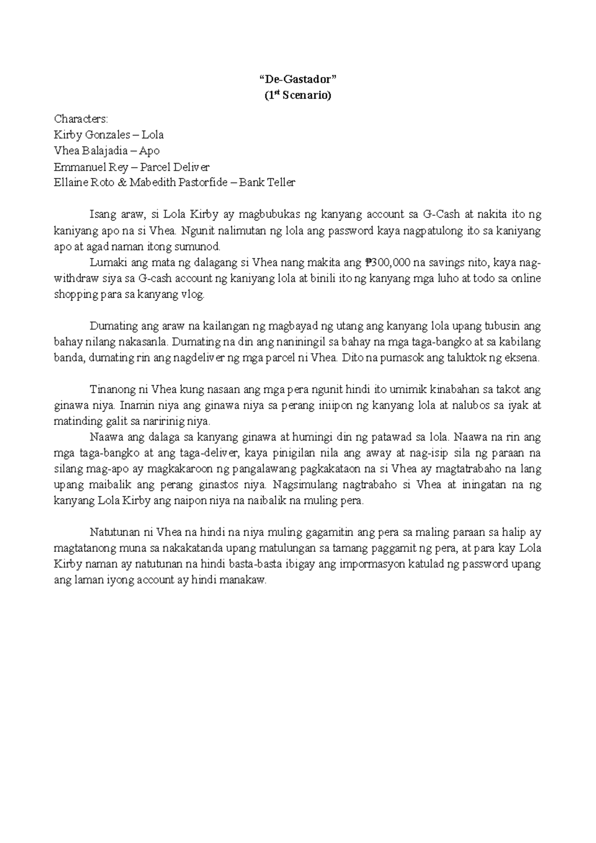 MIL Film Script - “De-Gastador” (1st Scenario) Characters: Kirby ...