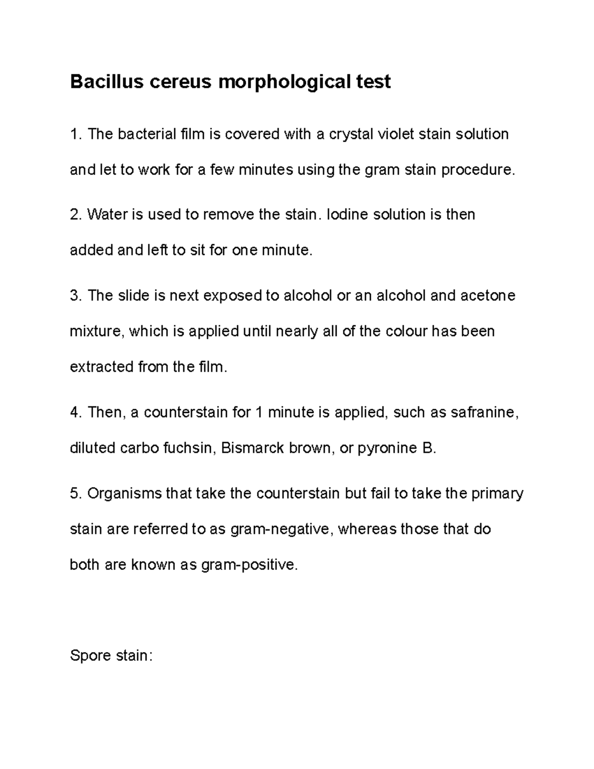 Bacillus cereus morphological test - Water is used to remove the stain ...