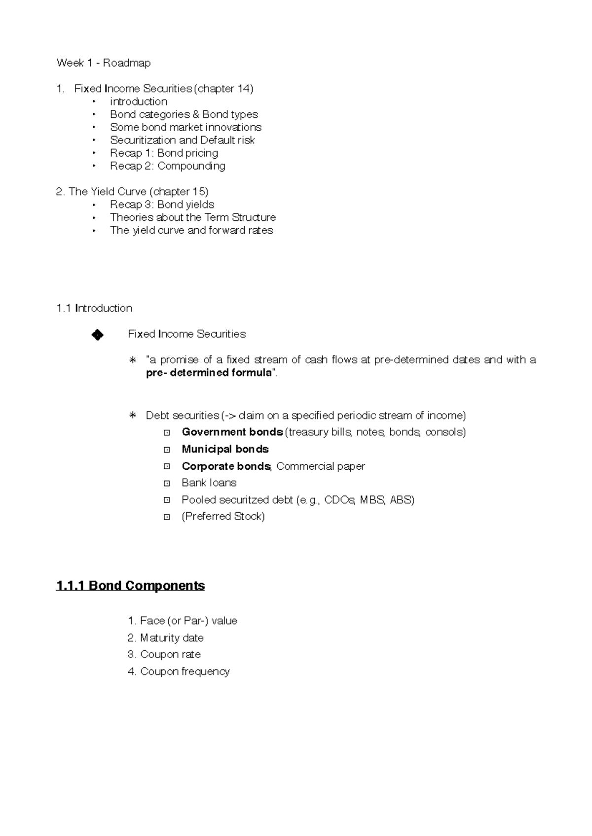 IPT1- week 1 - slides - Week 1 Roadmap 1. Fixed Income Securities (chapter 14) introduction Bond ...