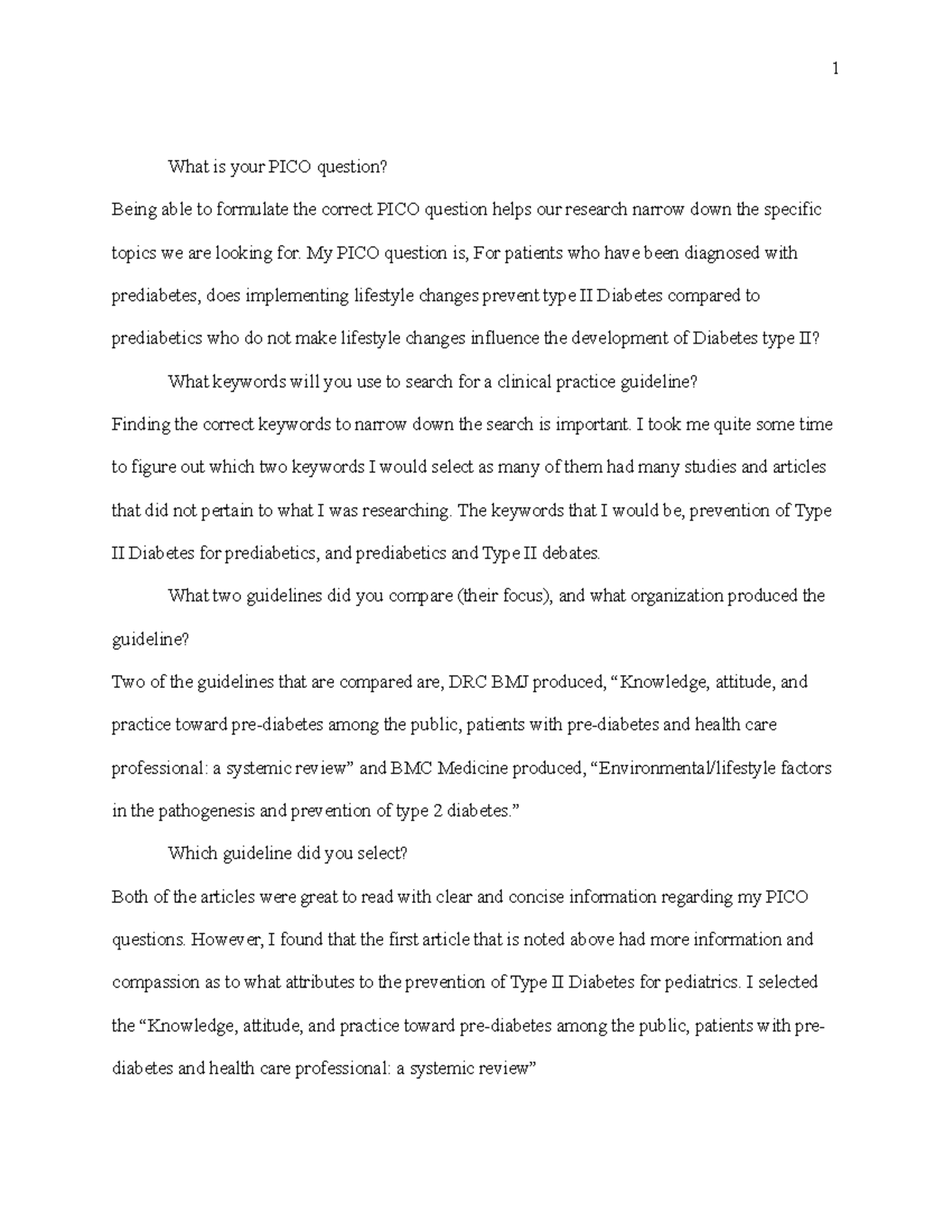 Evidencepico - module 1 - 1 What is your PICO question? Being able to ...