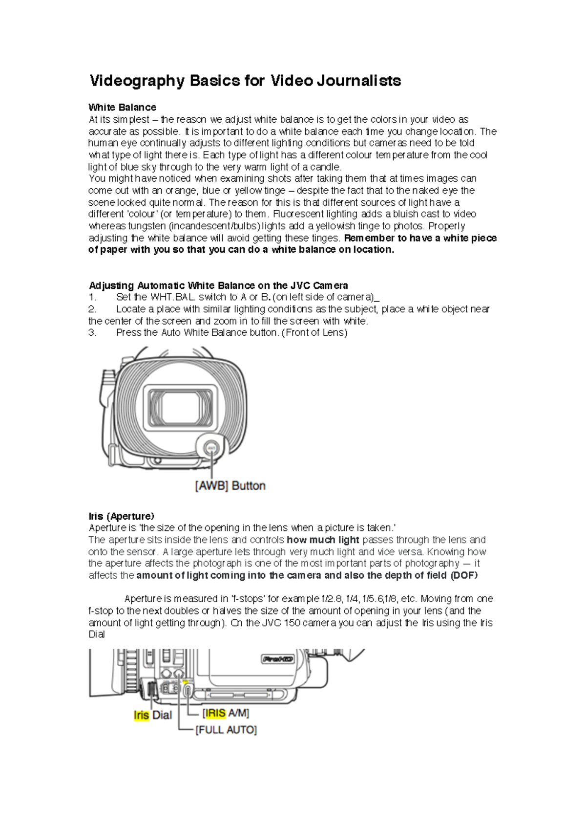 Videography Basics for Video Journalists - It is important to do a ...