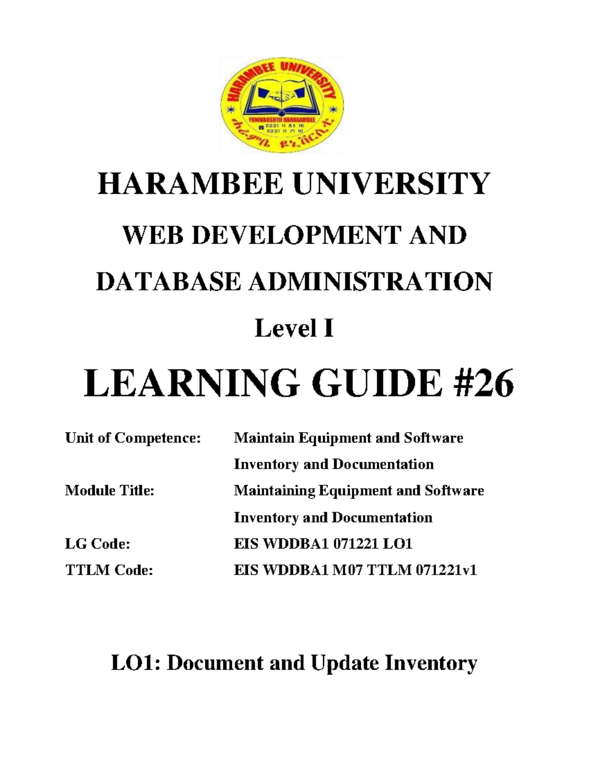 Maintain Equipment and Software LO #1 - HARAMBEE UNIVERSITY WEB DEVELOPMENT AND DATABASE - Studocu