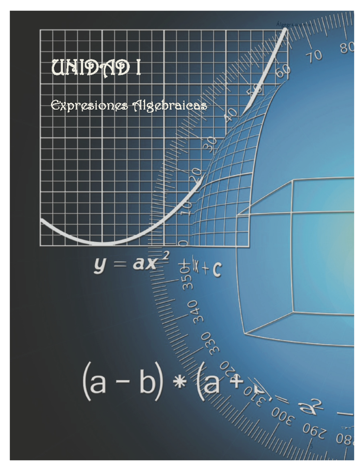 Algebra Superior Unidad I Expresiones algebraicas - Álgegra superior 13 ...