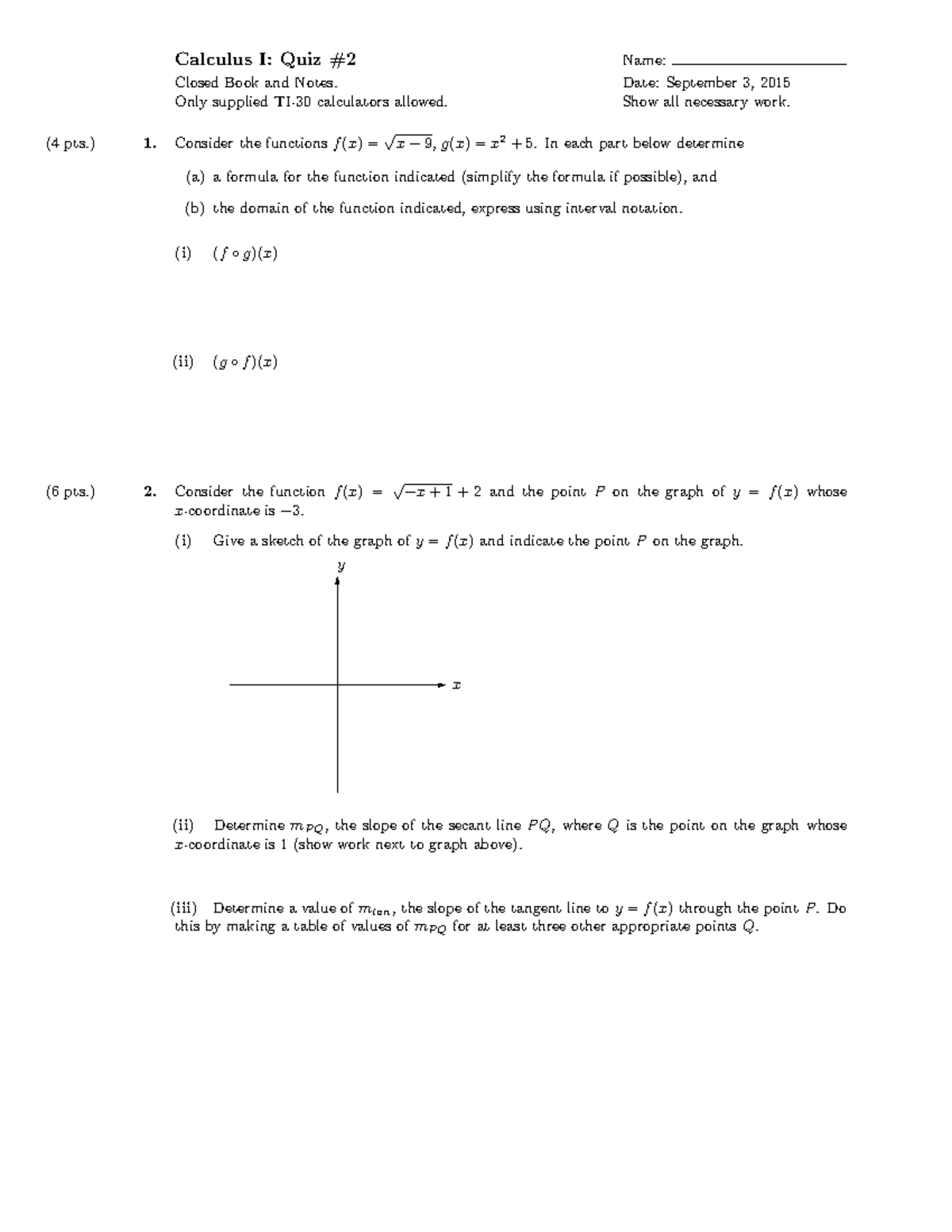 Quiz2 - Quiz - Calculus I: Quiz #2 Name: Closed Book and Notes. Date ...