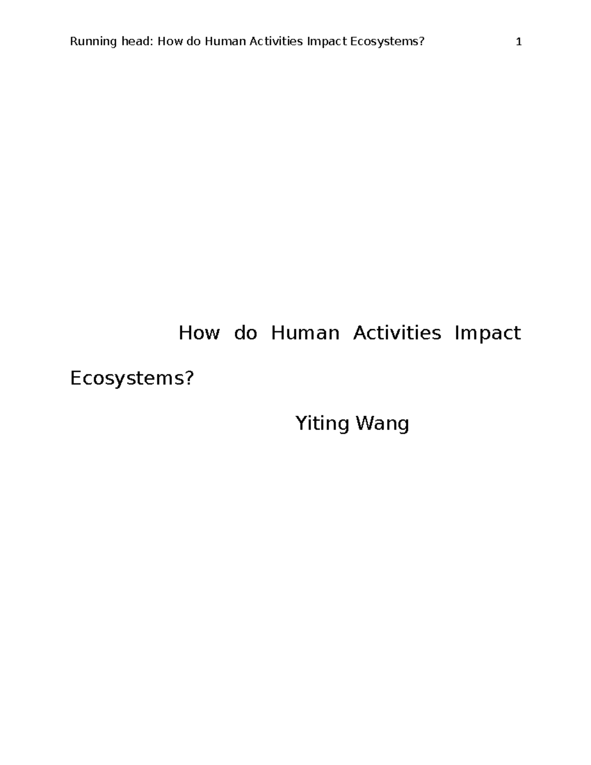 Environmental Science paper - How do Human Activities Impact Ecosystems ...