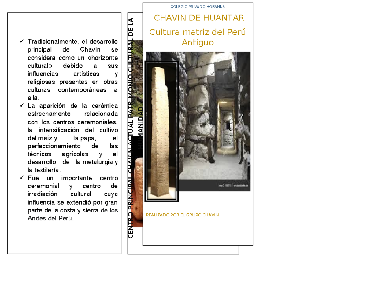 Triptico sebas - cultura - 1. Tradicionalmente, el desarrollo principal de Chavín se considera ...