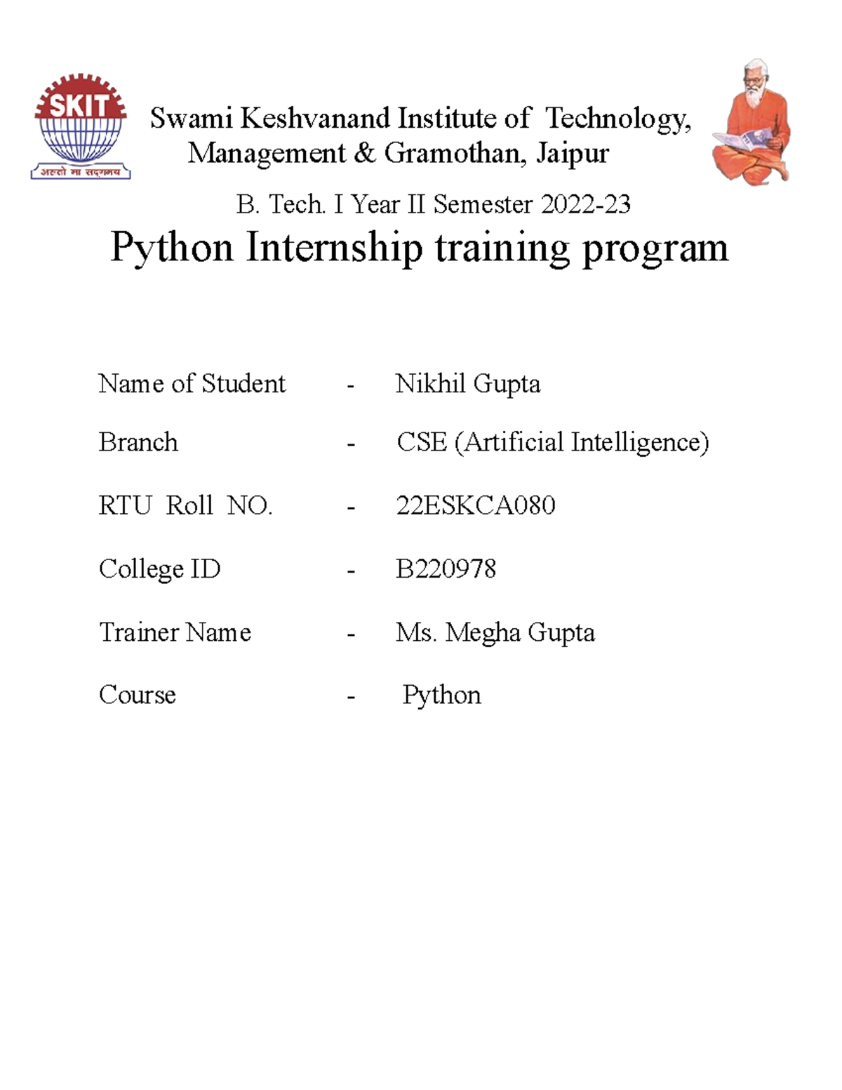Nikhil Gupta Report for python trainning - ####### Swami Keshvanand ...