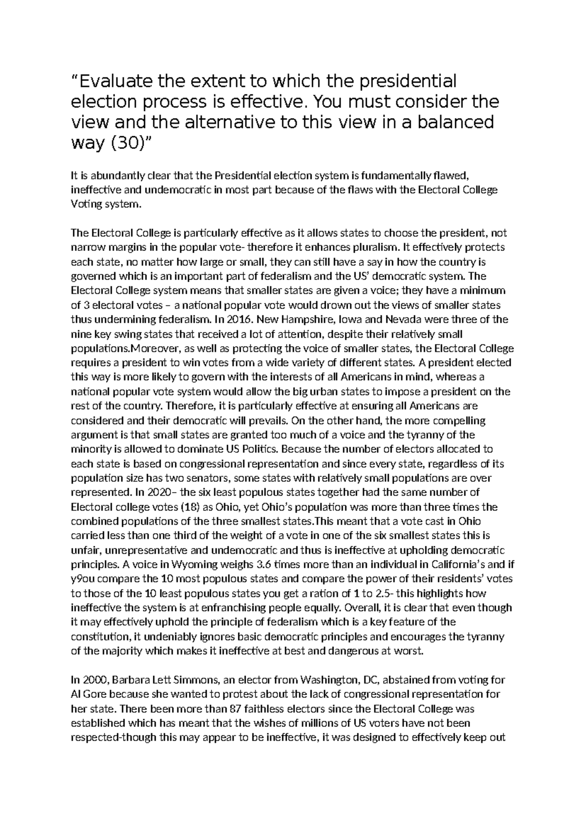 Evaluate the extent to which the presidential process is effective ...