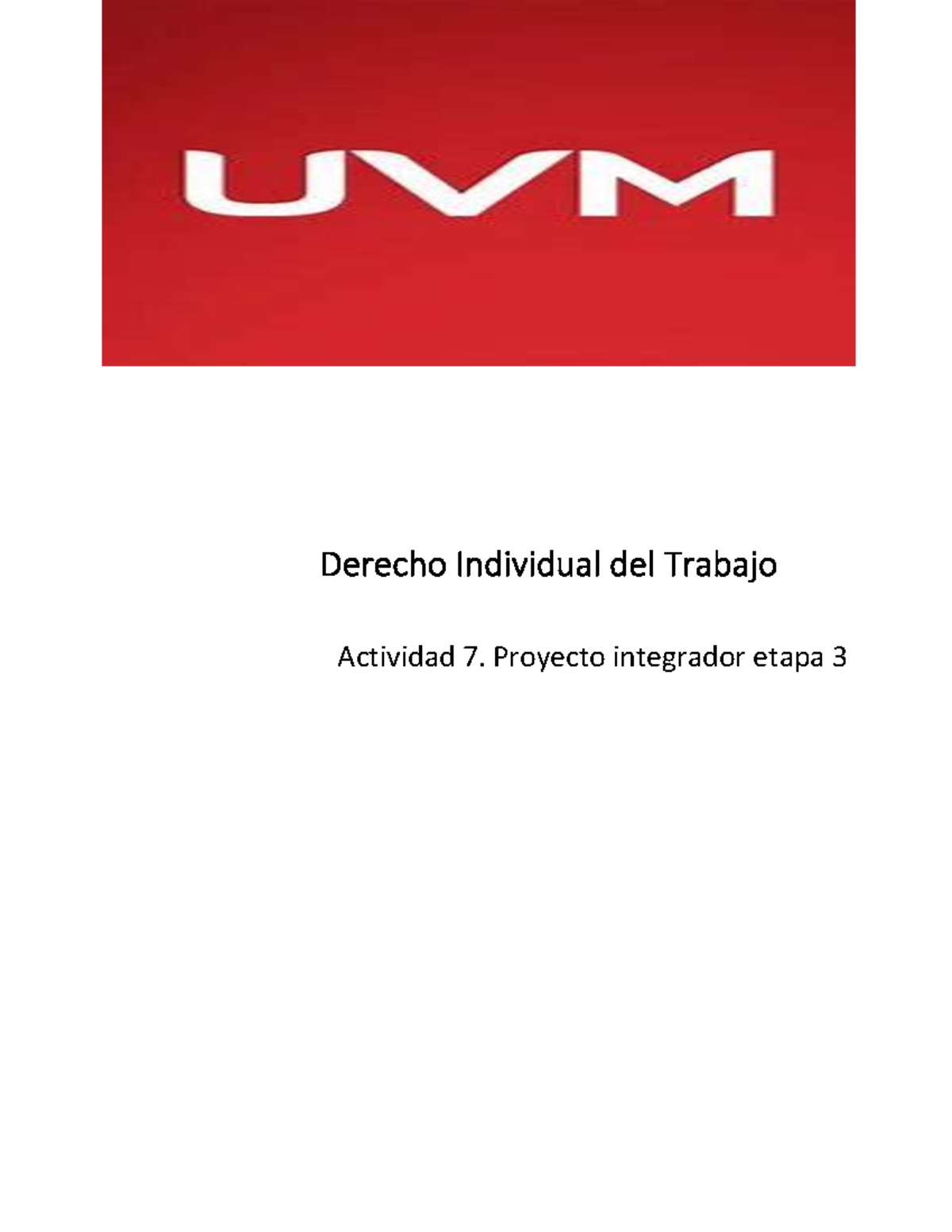 A7 derecho individual del trabajo - Derecho Individual del Trabajo Actividad 7. Proyecto ...