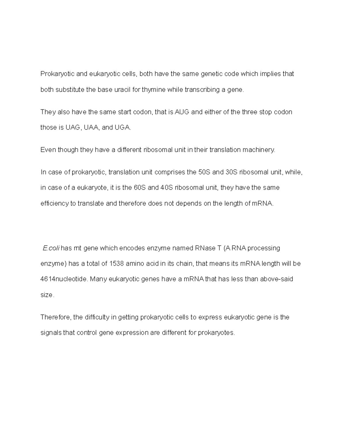 Prokaryotic and eukaryotic cells - They also have the same start codon ...