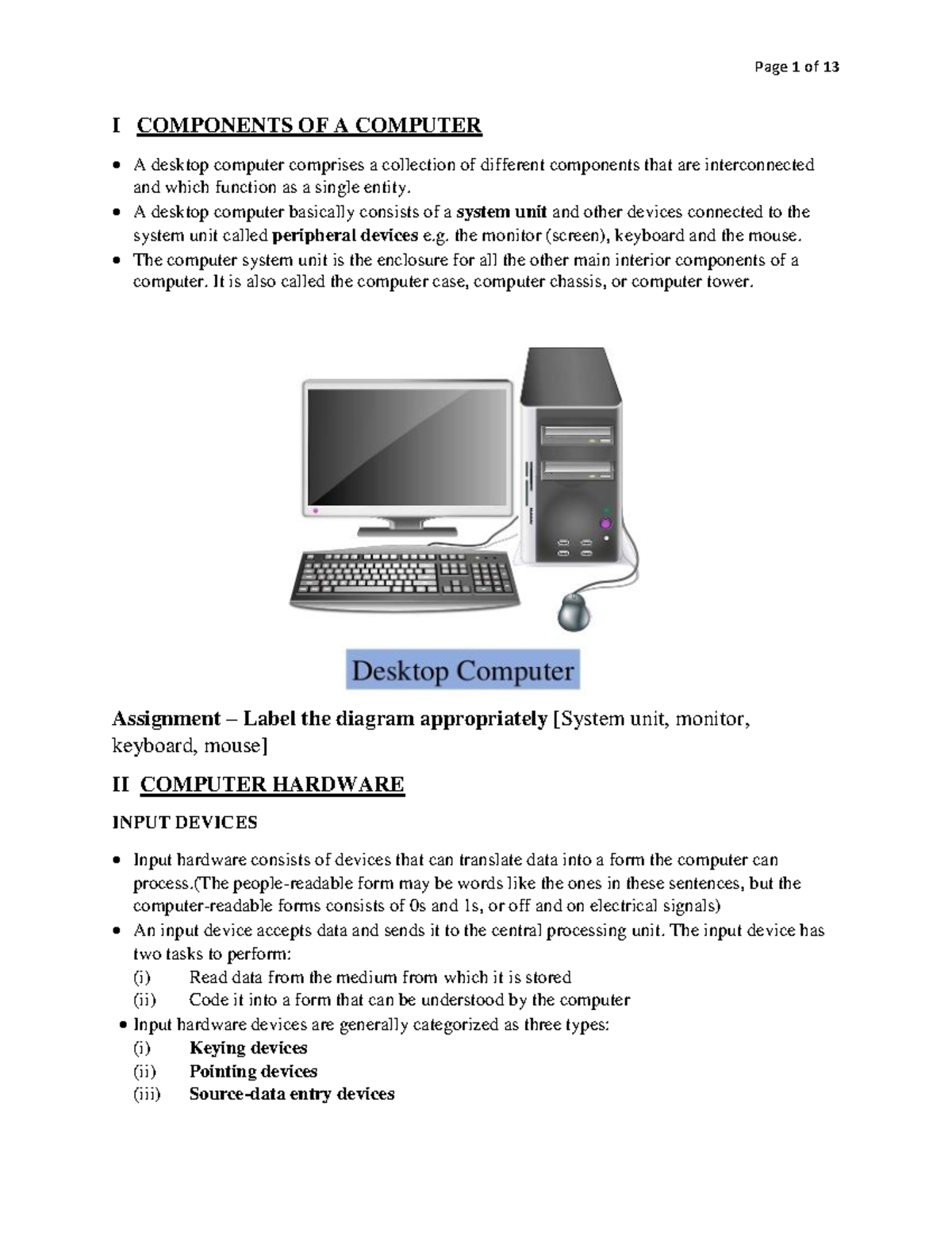 Computer components, Hardware et al-Jan2018 - I COMPONENTS OF A COMPUTER A desktop computer ...