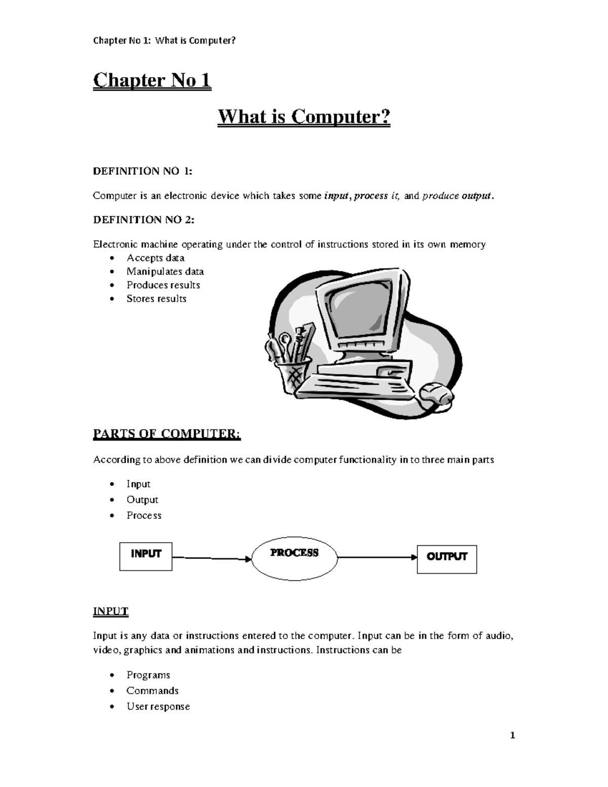 Chapter No 1 - DEFINITION NO 2: Electronic machine operating under the control of instructions ...