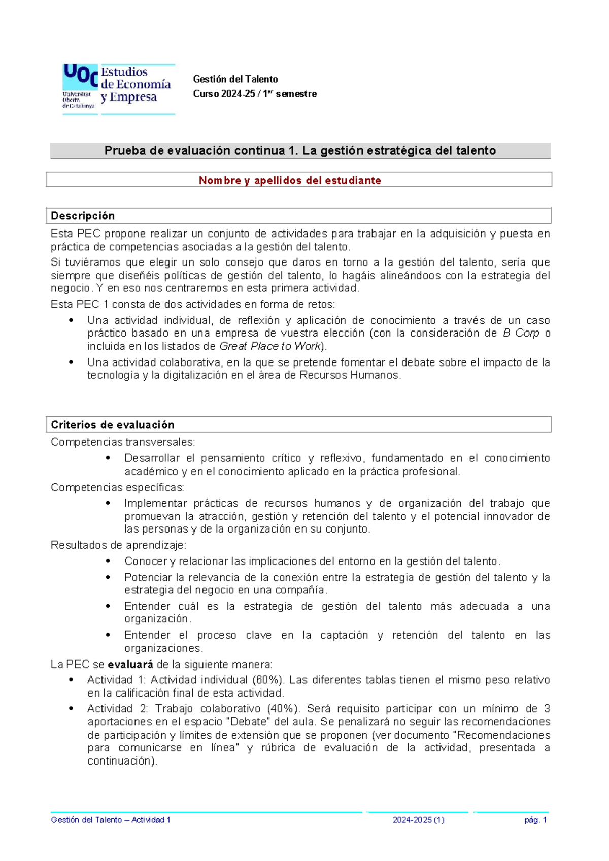 Enunciado PEC1 GDT 2425 primer semestre - Curso 2024-25 / 1er semestre Prueba de evaluación ...