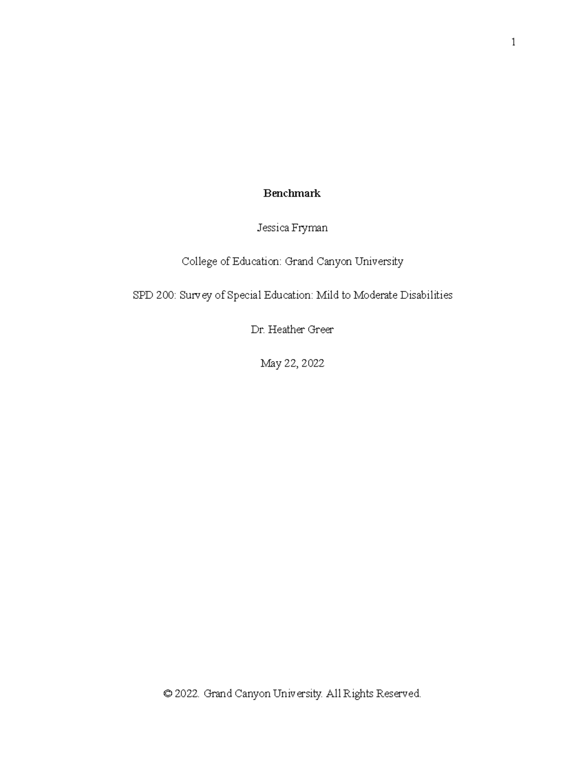 SPD 200 - Benchmark - 1 Benchmark Jessica Fryman College of Education ...