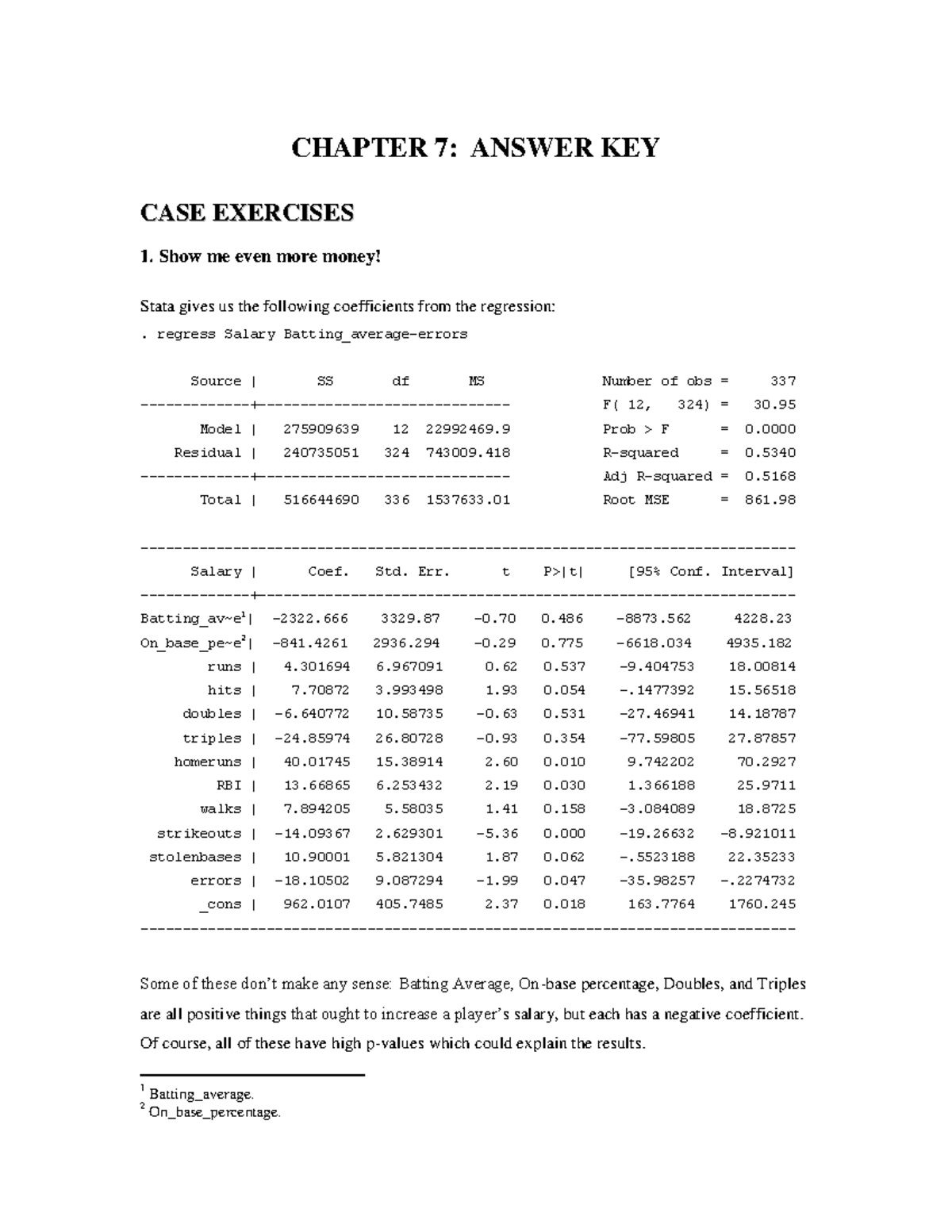 Chapter 7 answers C - CHAPTER 7: ANSWER KEY CASE EXERCISES 1. Show me ...