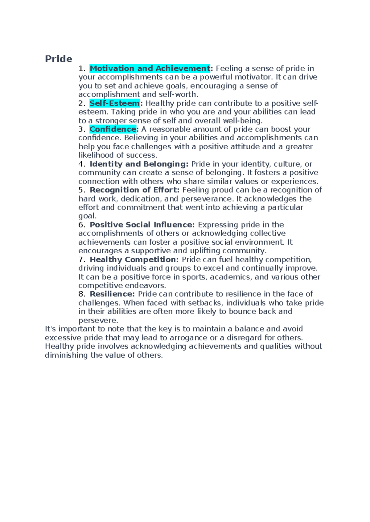 Positive aspects - Pride 1. Motivation and Achievement: Feeling a sense ...