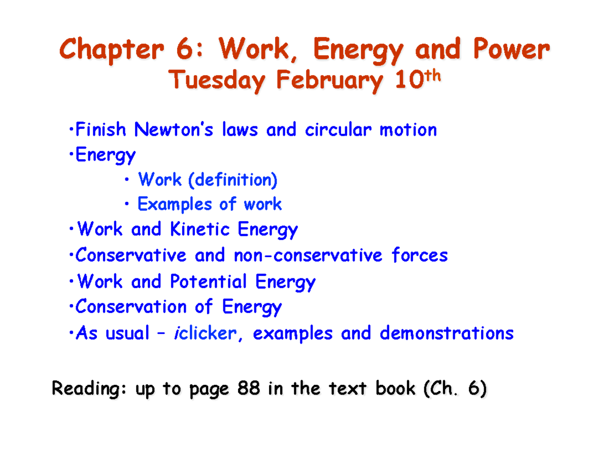 Lecture 10 - Chapter 6: Work, Energy and Power Tuesday February 10 th ...
