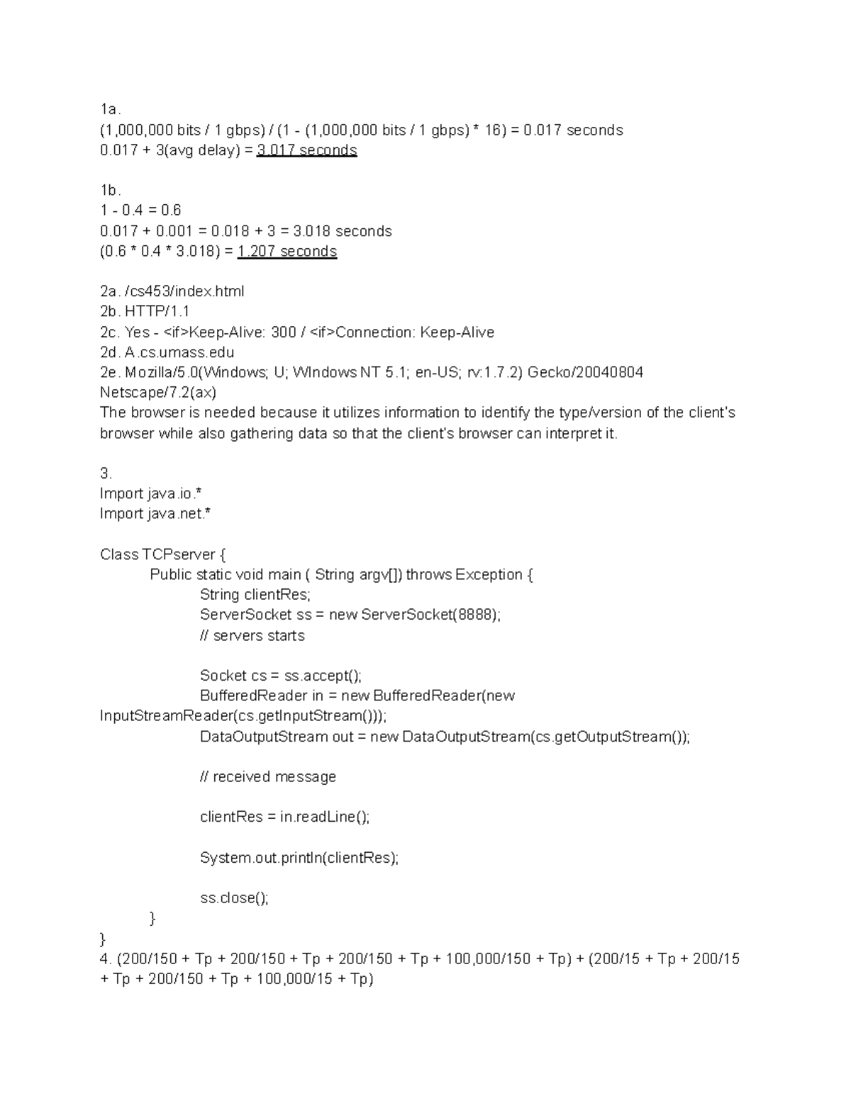 HW 2 - HW2 - 1a. (1,000,000 bits / 1 gbps) / (1 - (1,000,000 bits / 1 ...