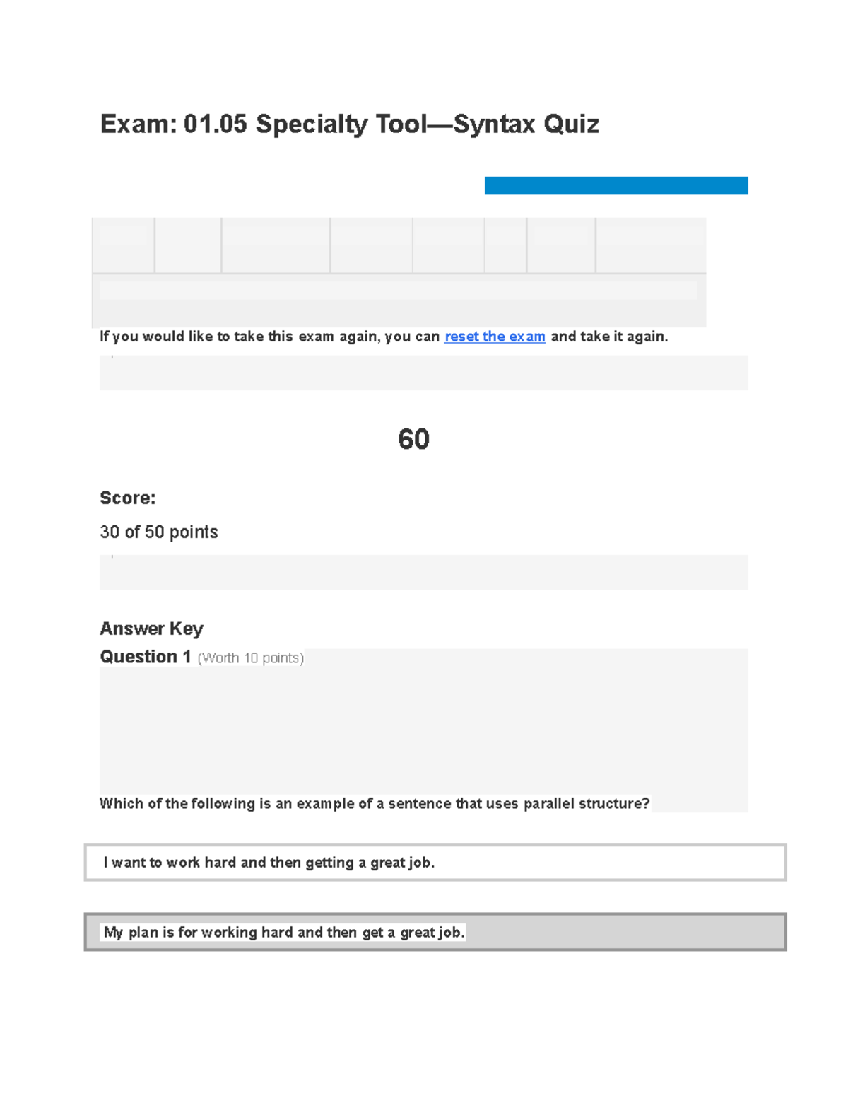 Exam 01.05 Specialty Tool—Syntax Quiz - Exam: 01 Specialty Tool—Syntax Quiz Exam History (Resets ...