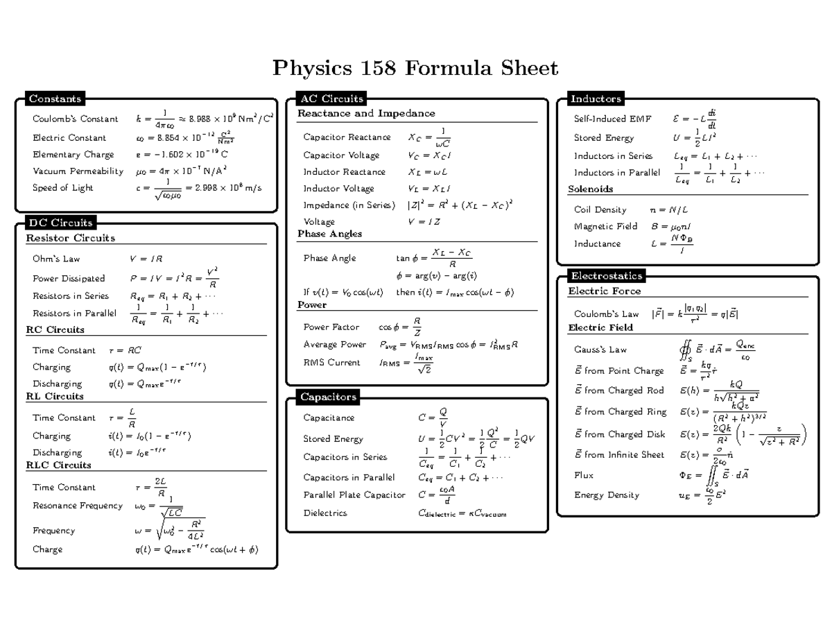 158 formula sheet - Physics 158 Formula Sheet Coulomb’s Constant k = 1 ...