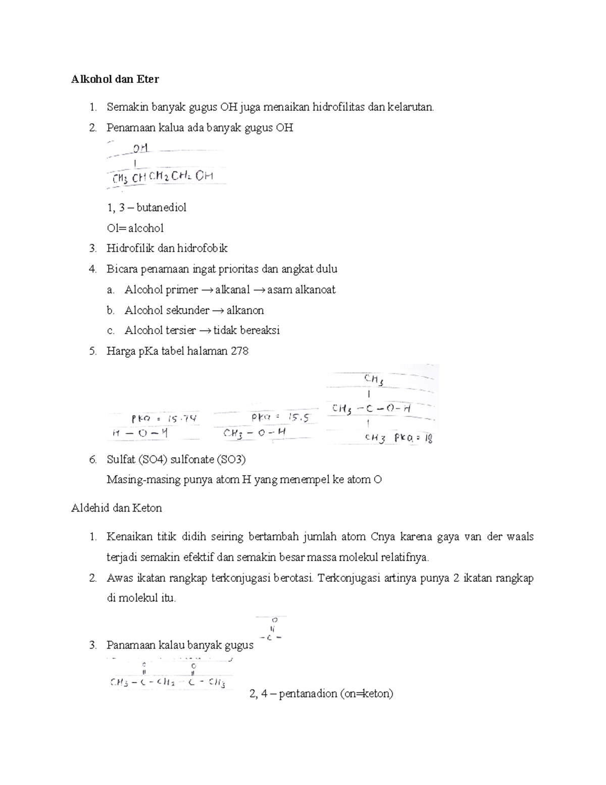 Tambahan alkohol, eter, aldehid, keton, amina - Alkohol dan Eter Semakin banyak gugus OH juga ...