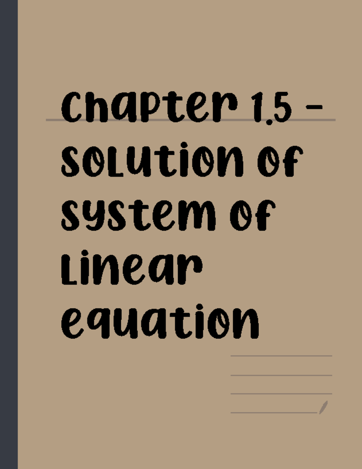 Chapter 1.5 -solution of system of linear equation - Chapter 1 ...