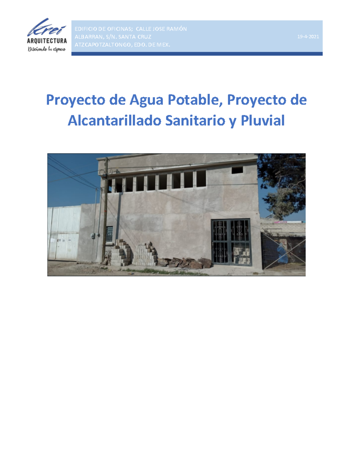 Proyecto de Agua Potable, Alcantarillado Sanitario y Pluvial - EDIFICIO DE OFICINAS; CALLE JOSE ...