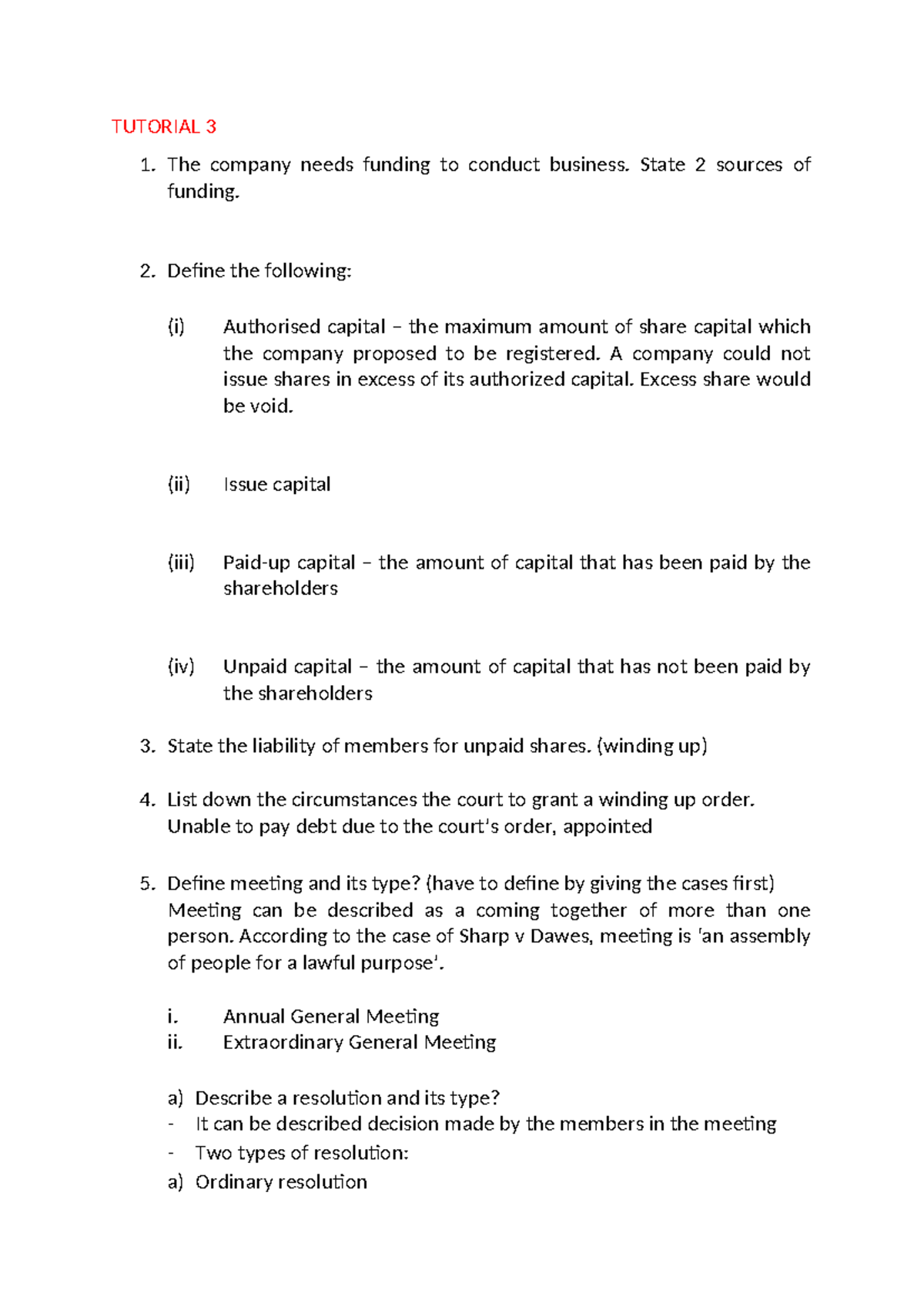 Revision Question - TUTORIAL 3 The company needs funding to conduct ...