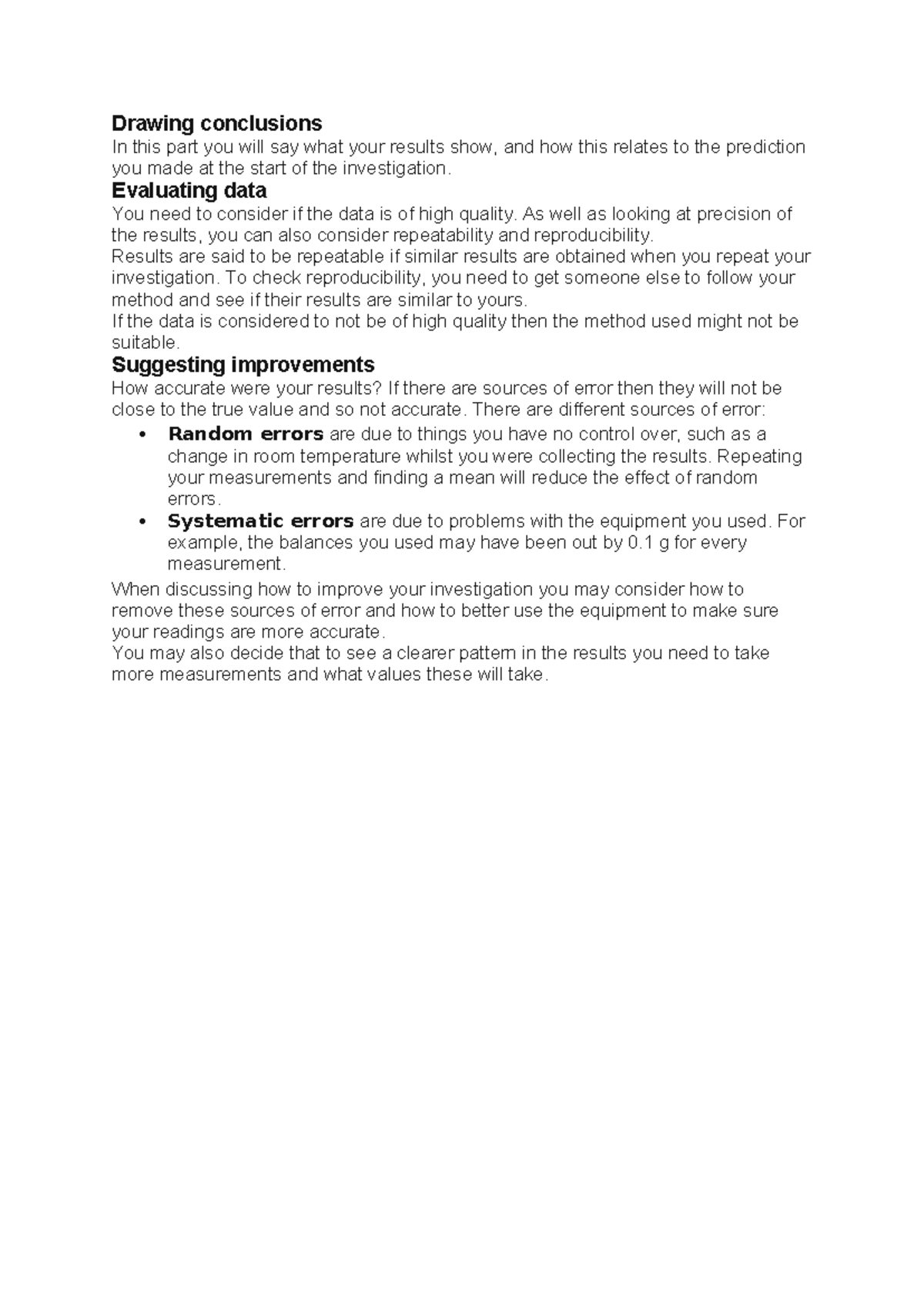 Drawing conclusions - Evaluating data You need to consider if the data ...