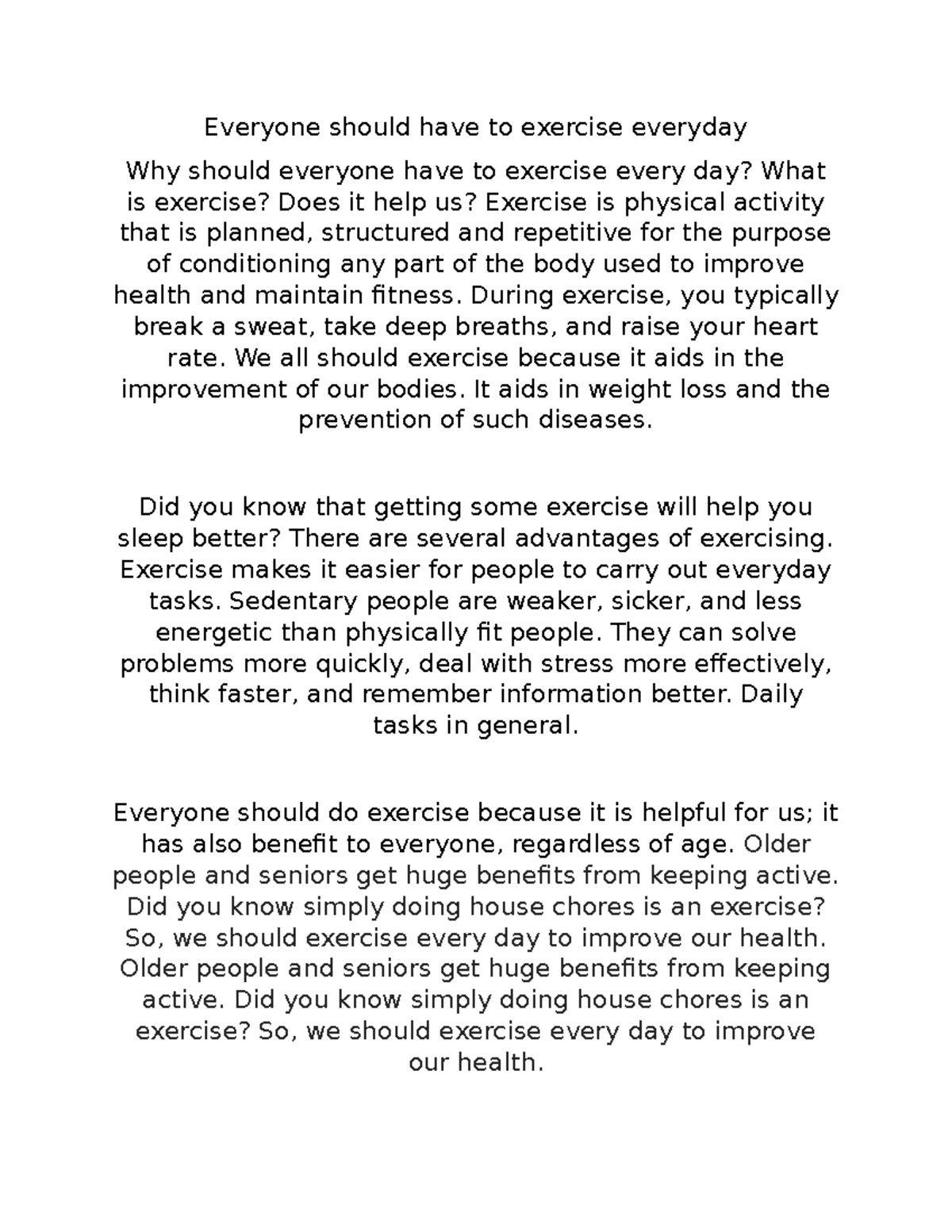 Everyone should have to exercise everyday-Oquialda - Everyone should ...