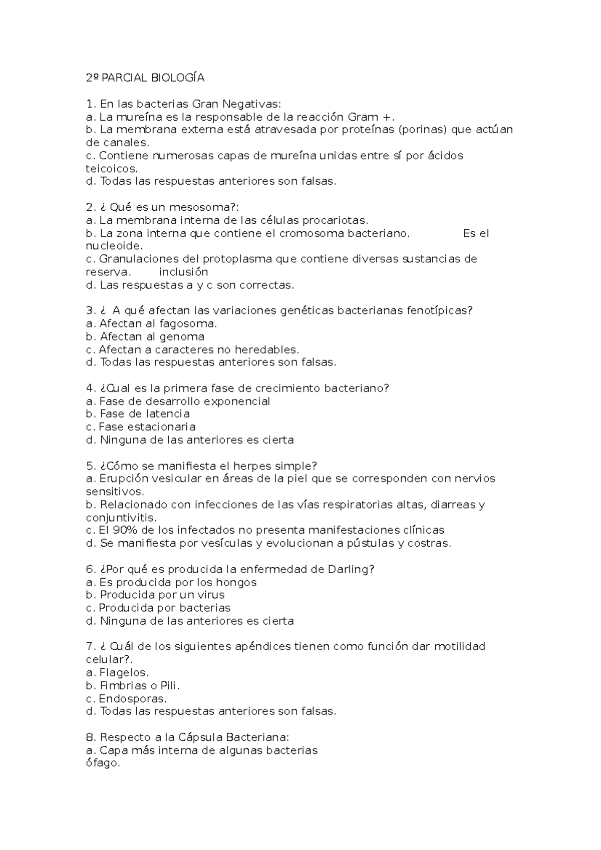 Examen 2016 - 2º PARCIAL BIOLOGÍA En las bacterias Gran Negativas: a ...