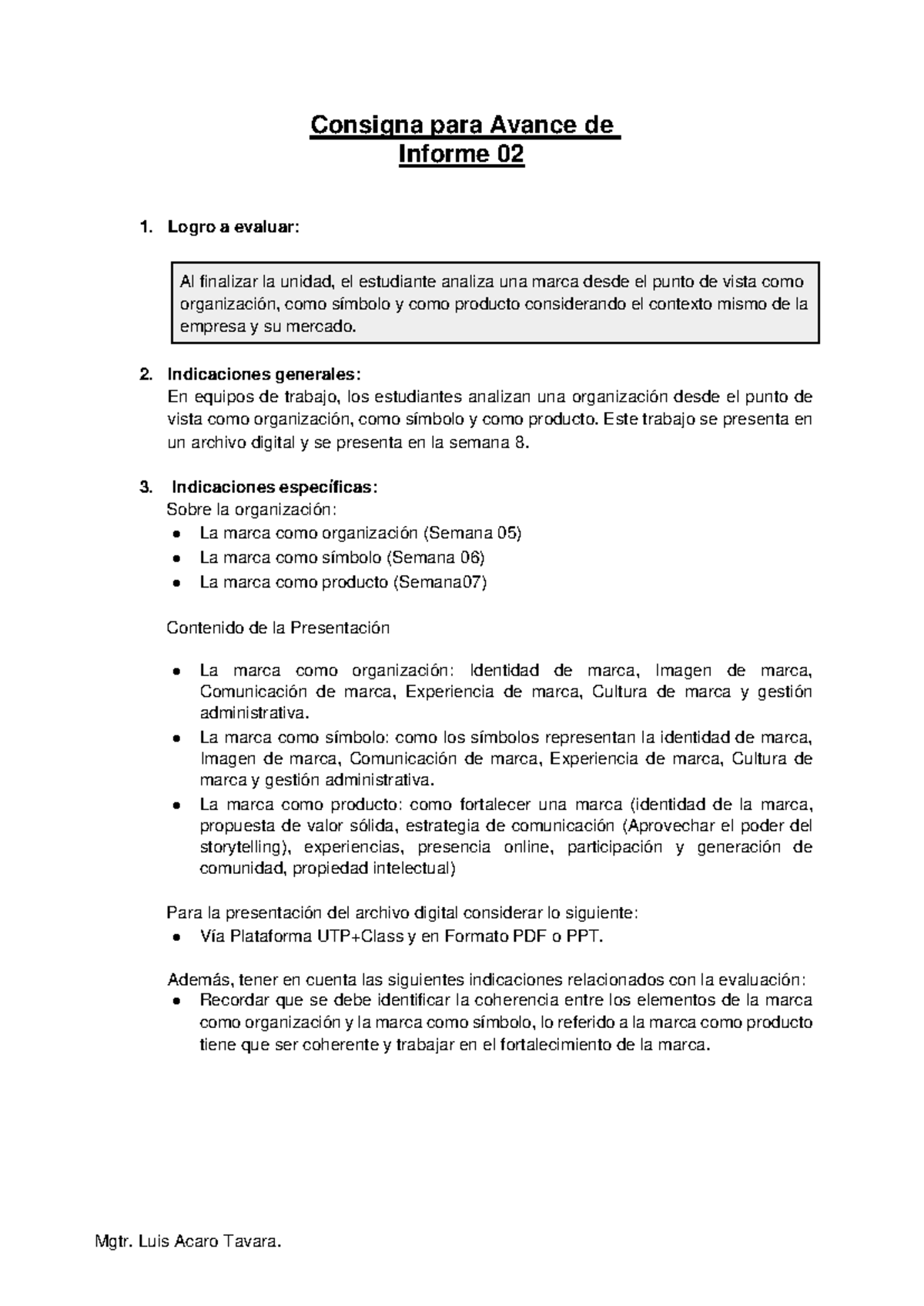 S08 s08 Consigna de AI 02 - Mgtr. Luis Acaro Tavara. Consigna para Avance de Informe 02 Logro a ...