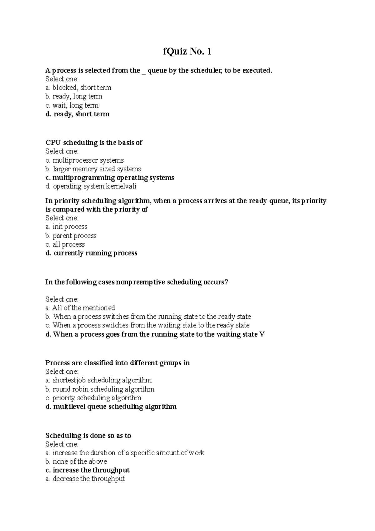 Operating system lab task - fQuiz No. 1 A process is selected from the ...