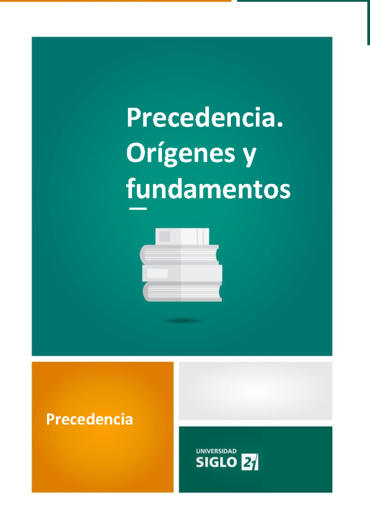 Precedencia. Origenes y fundamentos - Precedencia. OrÌgenes y ...