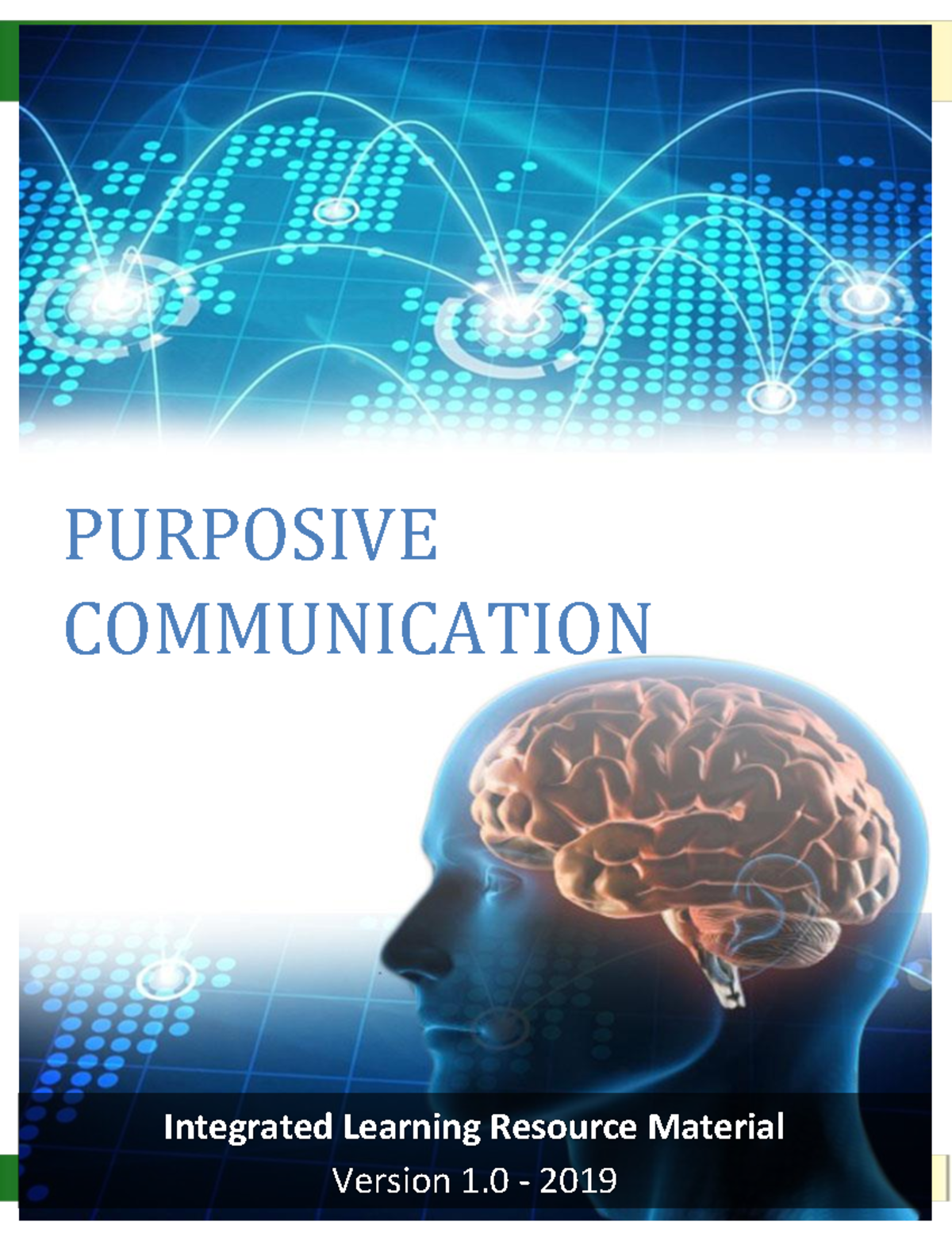 01 Purposive Communication 2019 (version 1 - PURPOSIVE COMMUNICATION ...
