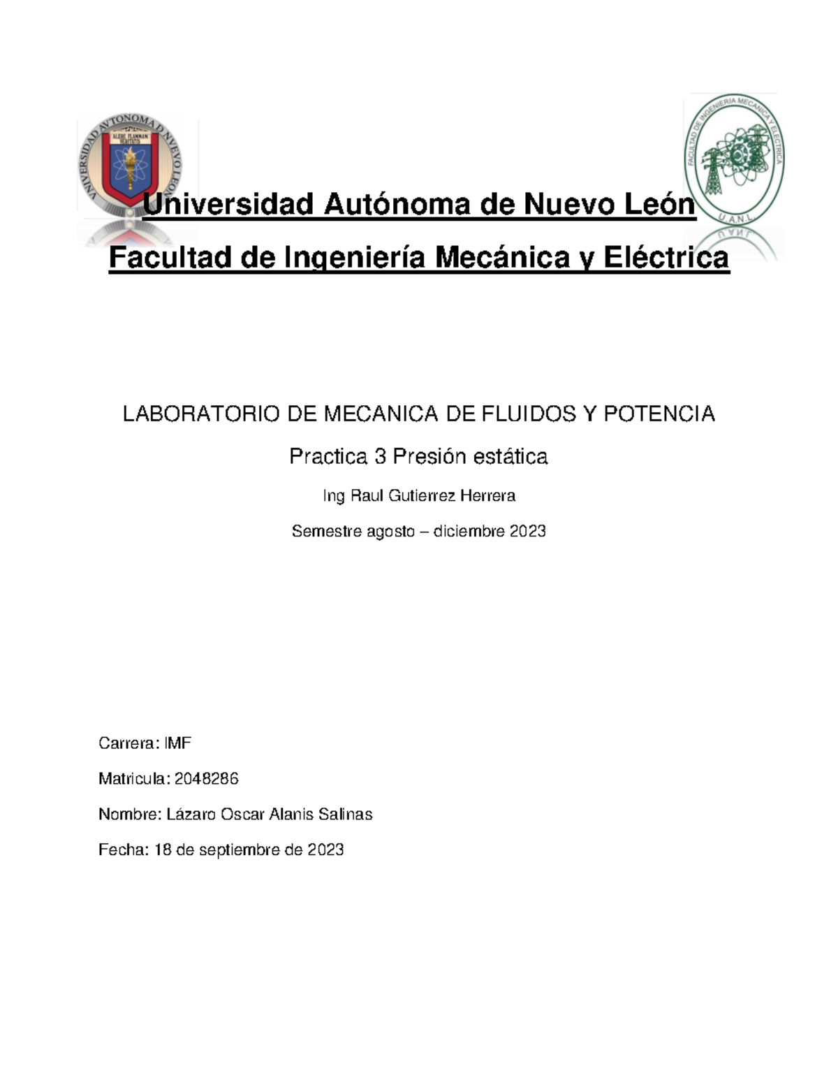 Practica 3 mec fluidos - Universidad Autónoma de Nuevo León Facultad de Ingeniería Mecánica y ...