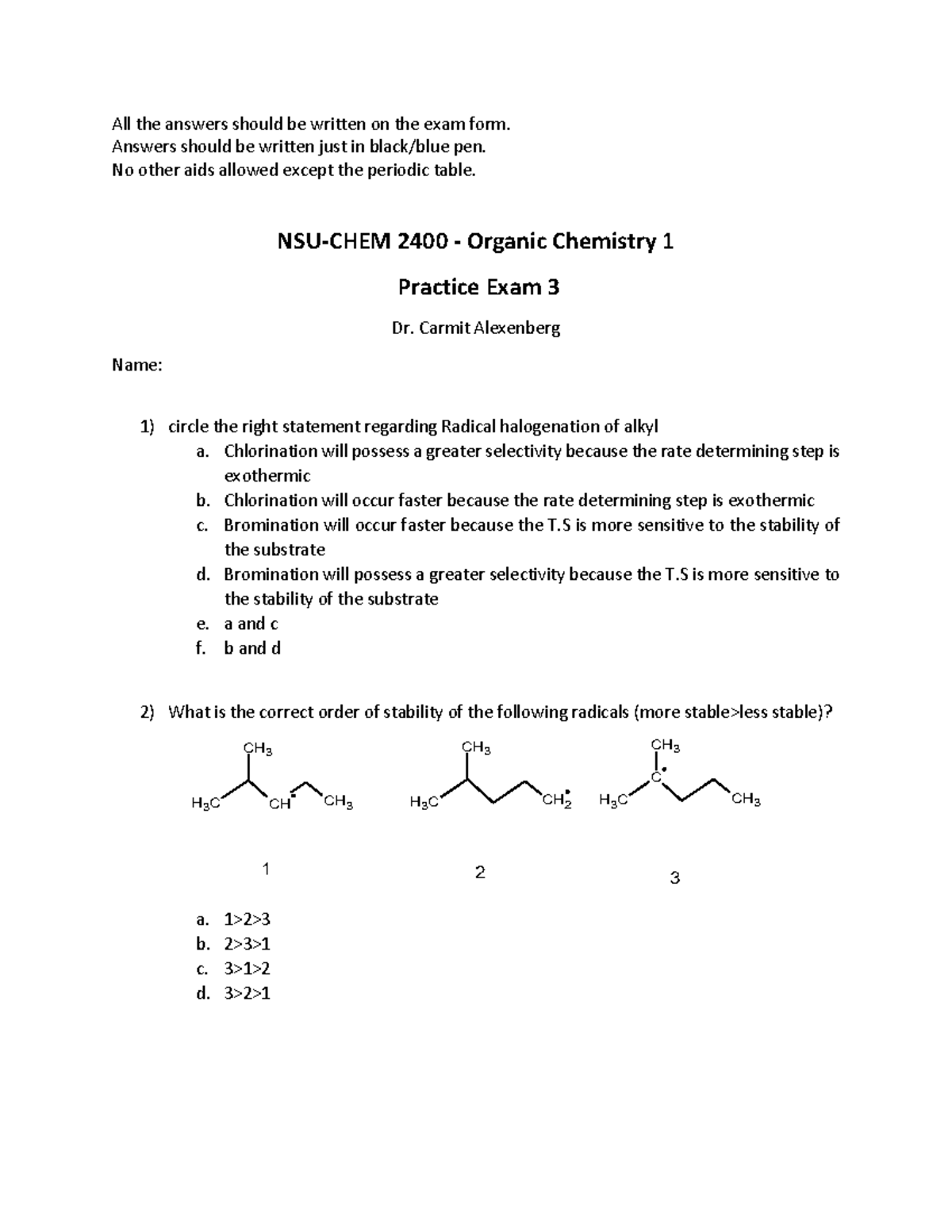 Org 1 Practice exam 3 Fall 2021 - All the answers should be written on ...