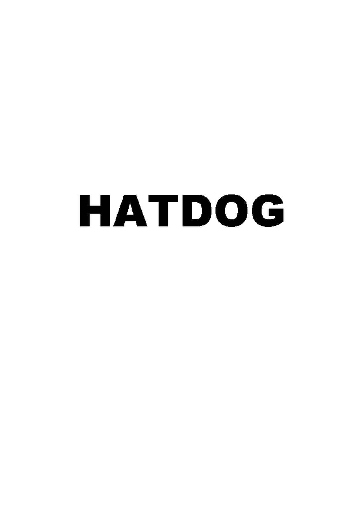 Hatdog - BS Criminology - HATDOG - Studocu