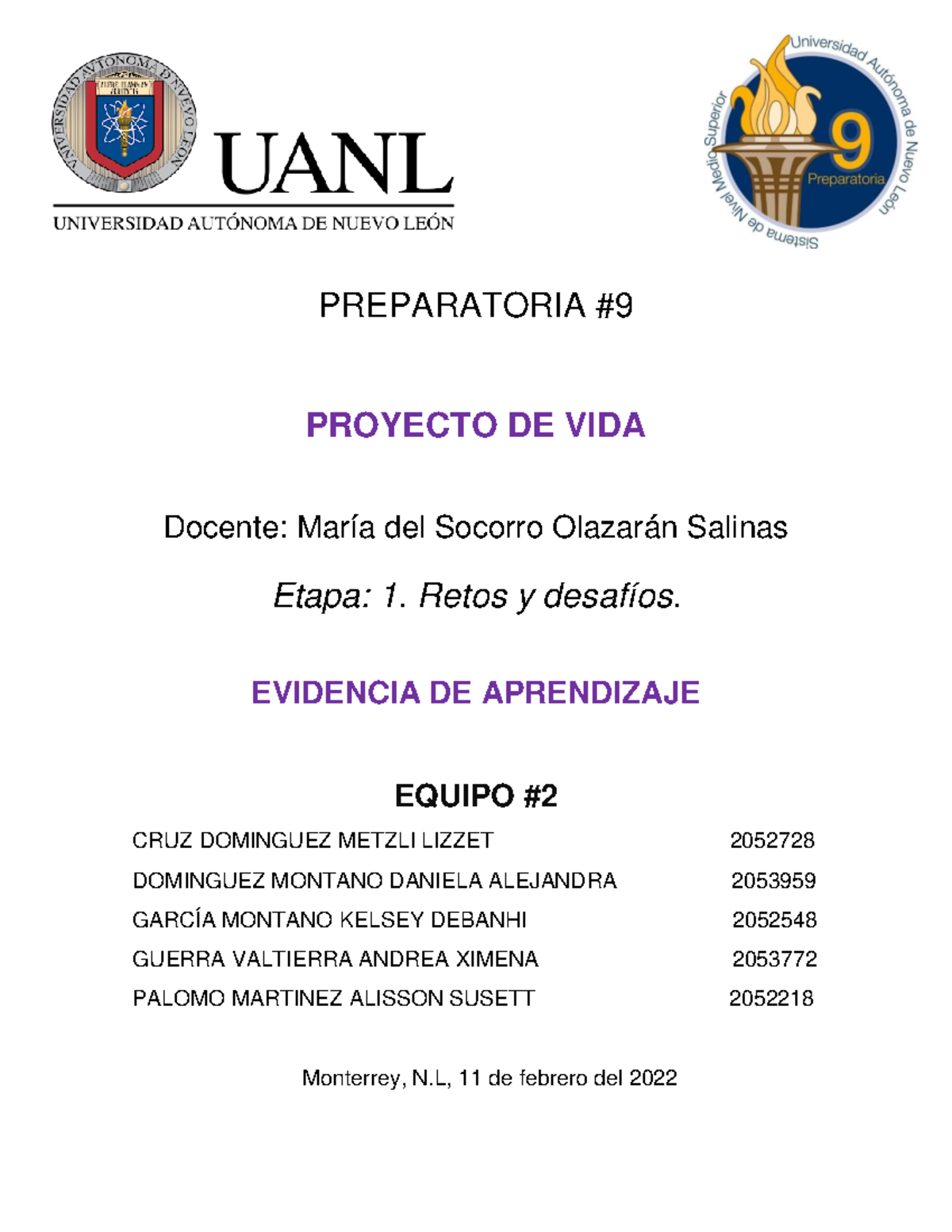 Equipo 2 EV1 Pd V - Etapa 1: retos y desafíos - PREPARATORIA PROYECTO DE VIDA Docente: María del ...