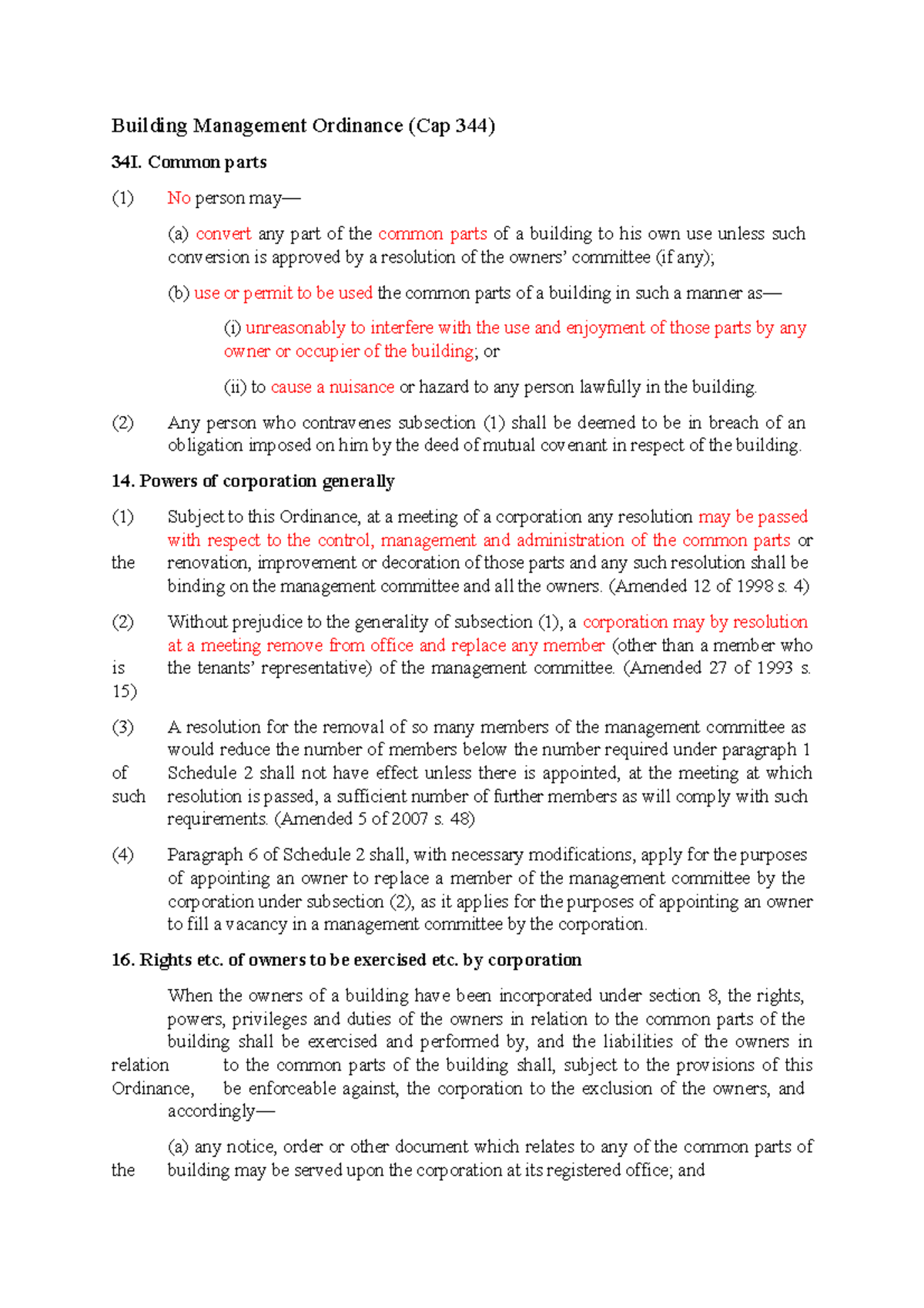 Building management Ordinance (Cap 344) - Common parts (1) No person ...