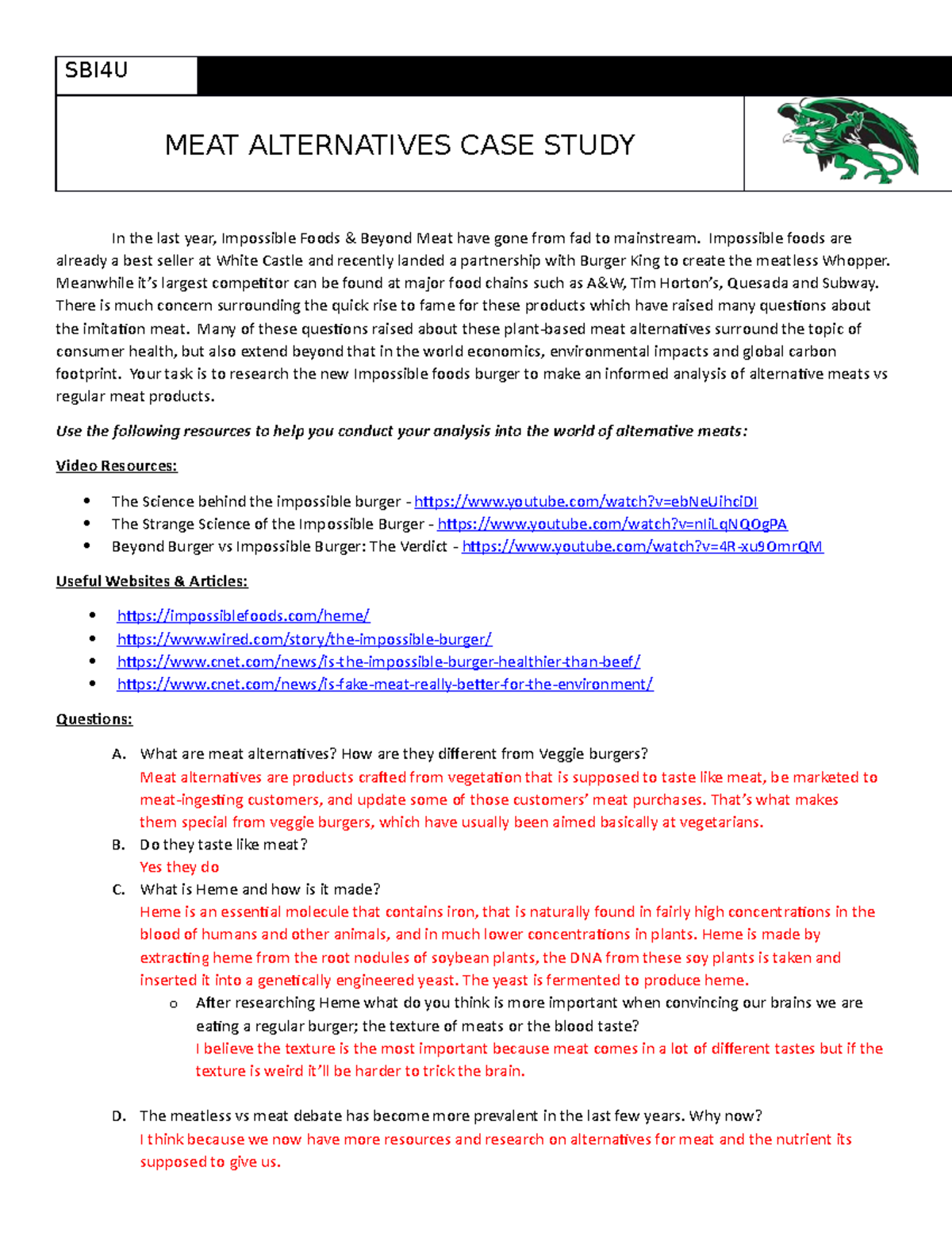 Alternative Meats Case Study - SBI4U MEAT ALTERNATIVES CASE STUDY In the last year, Impossible ...