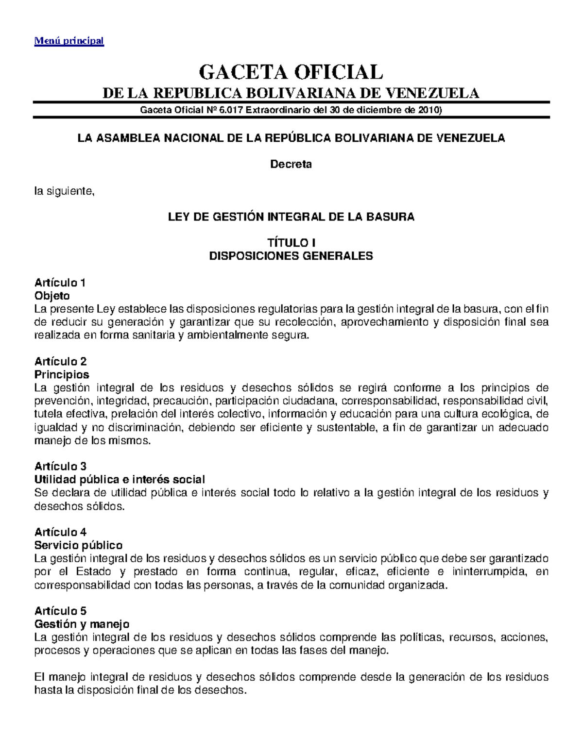 Ley de gestion integral de la basura - Menú principal GACETA OFICIAL DE LA REPUBLICA BOLIVARIANA ...